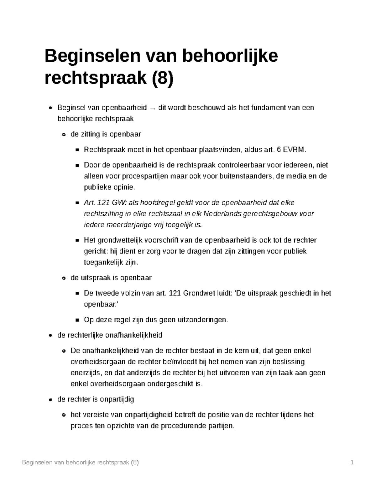 Beginselen van behoorlijke rechtspraak - 6 EVRM. Door de openbaarheid ...