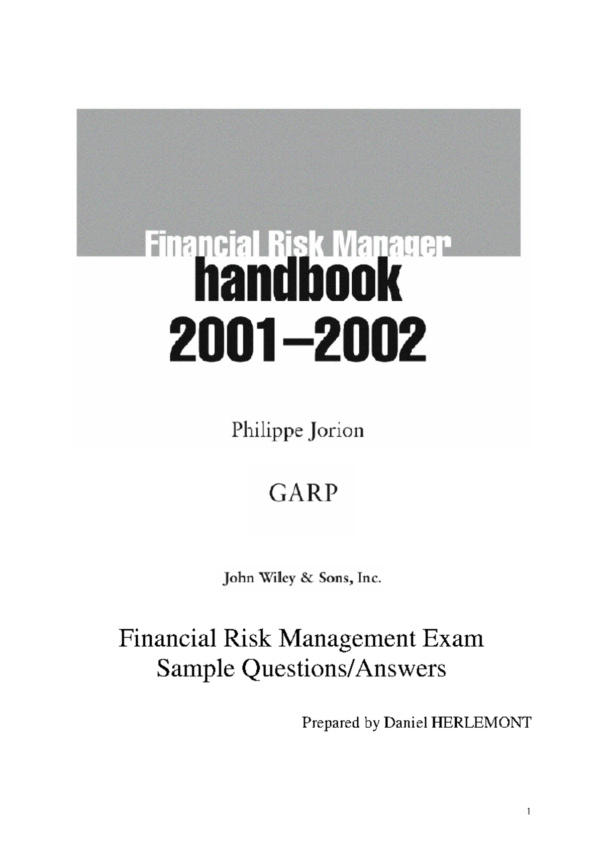 Jorion frm exam answers - Financial Risk Management Exam Sample ...