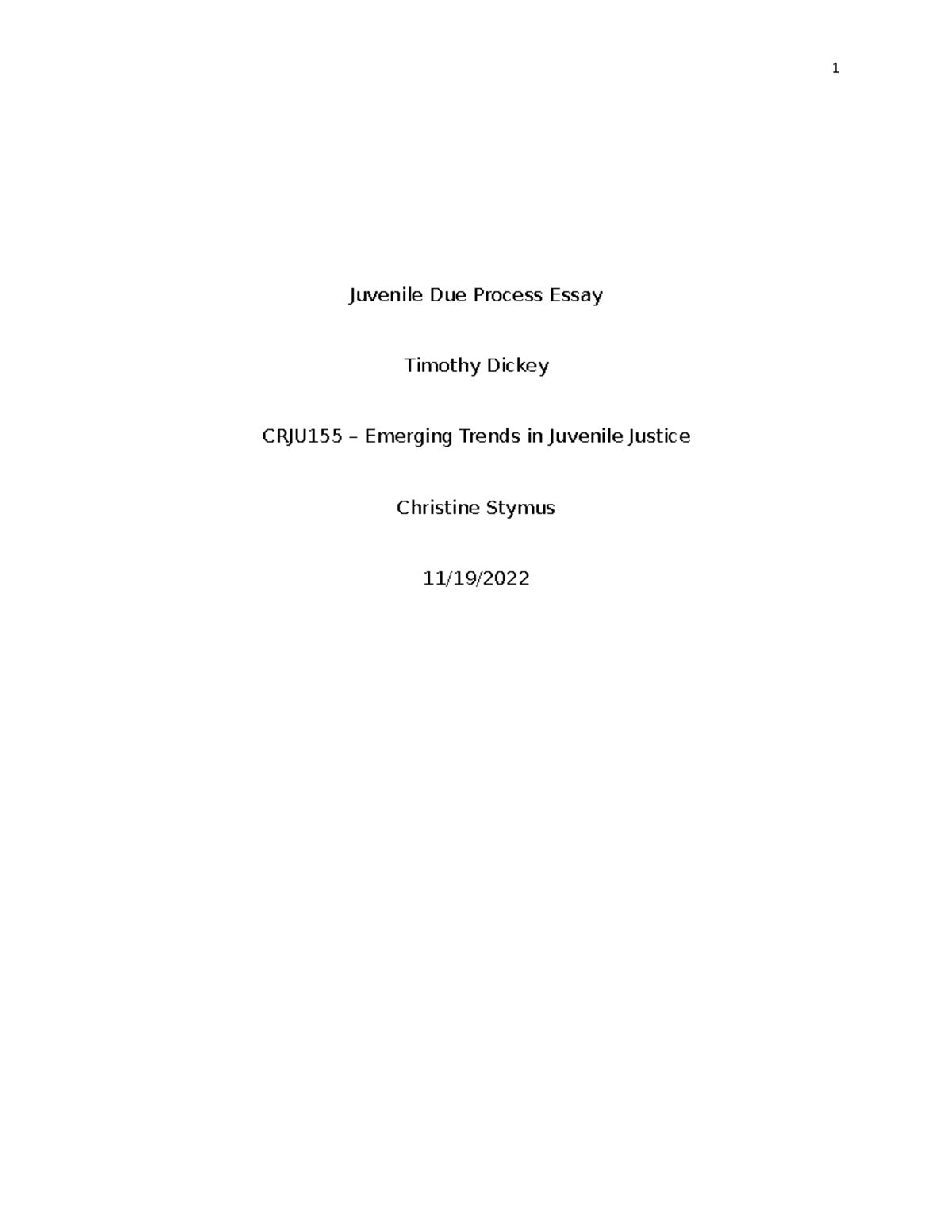 CRJU155 Juvenile Due Process Essay - Juvenile Due Process Essay Timothy ...