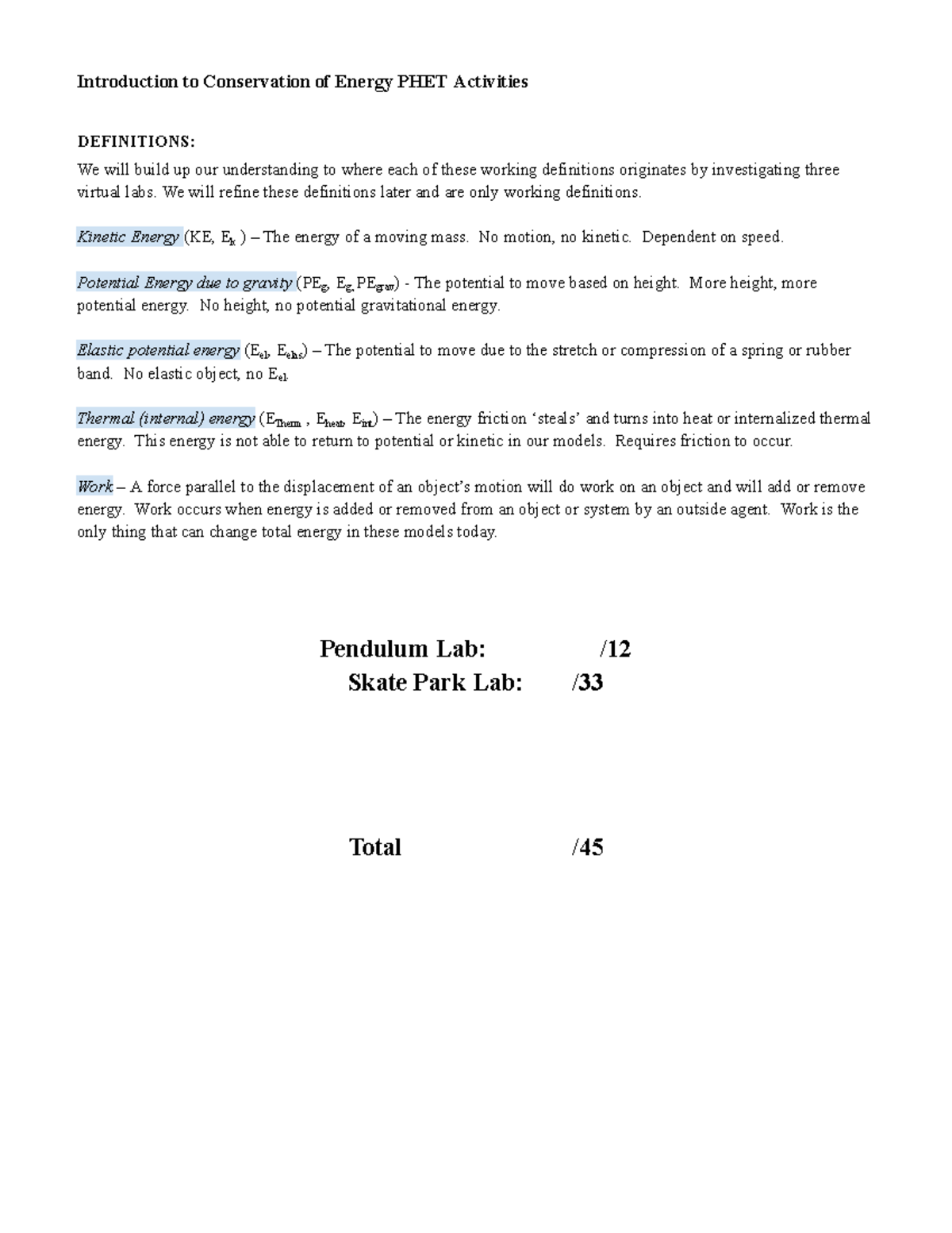 Introduction to Conservation of Energy PHET Lab - DEFINITIONS: We will ...