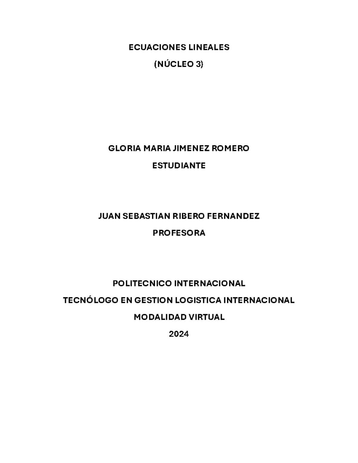 Actividad del nucleo 3 - ECUACIONES LINEALES (NÚCLEO 3) GLORIA MARIA ...