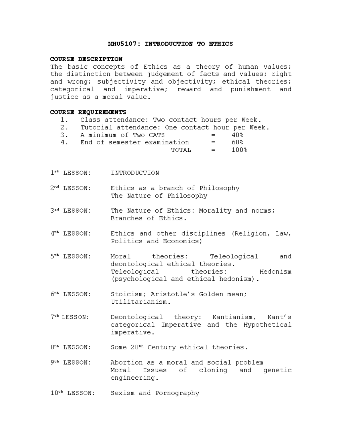 Ethics outline 1 - MHU5107: INTRODUCTION TO ETHICS COURSE DESCRIPTION ...