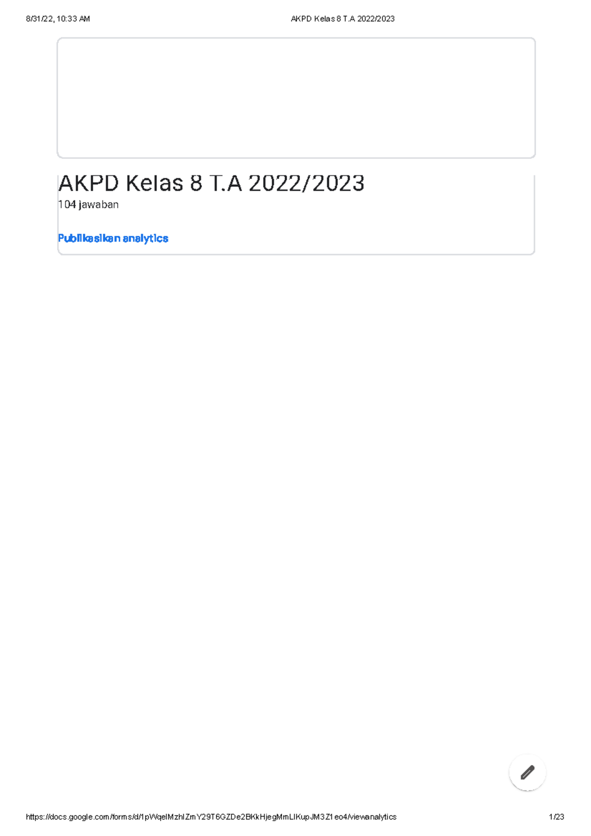 Hasil AKPD Kelas 8 T.A 2022 2023 - AKPD Kelas 8 T 2022/ 104 jawaban ...