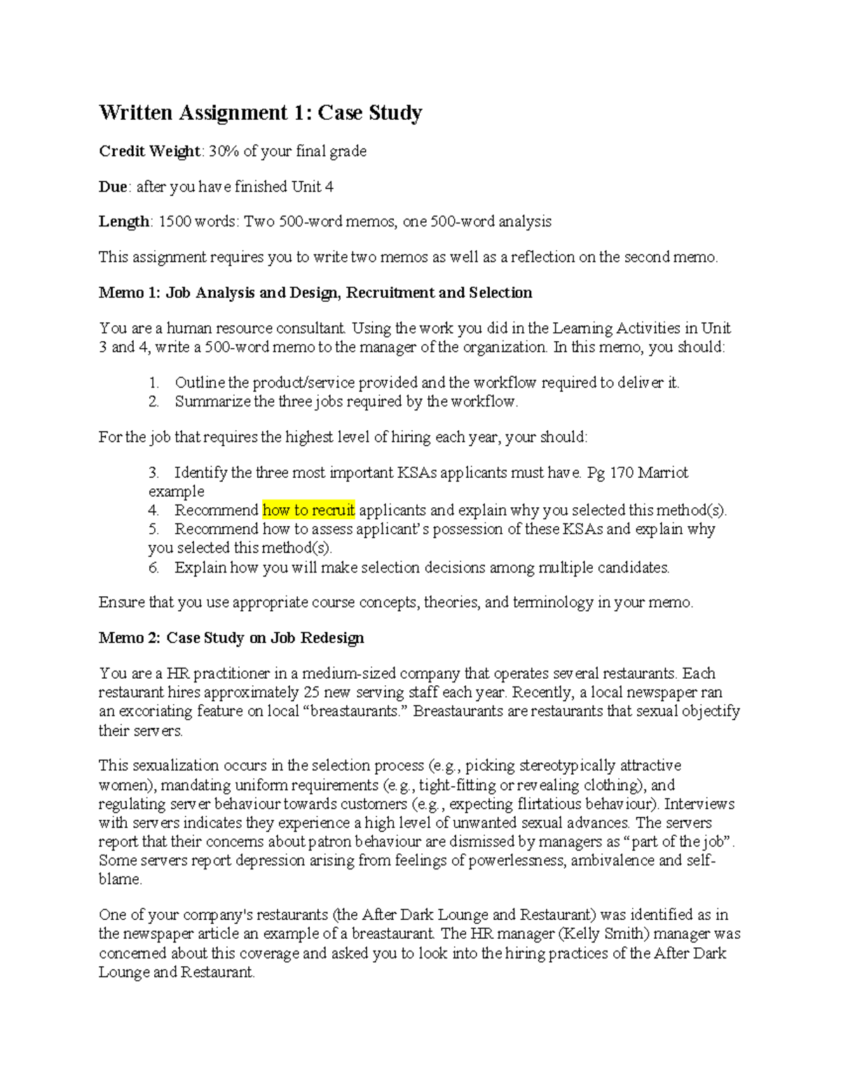 Three Assigments of HRMT - Written Assignment 1: Case Study Credit Weight: 30% of your final ...