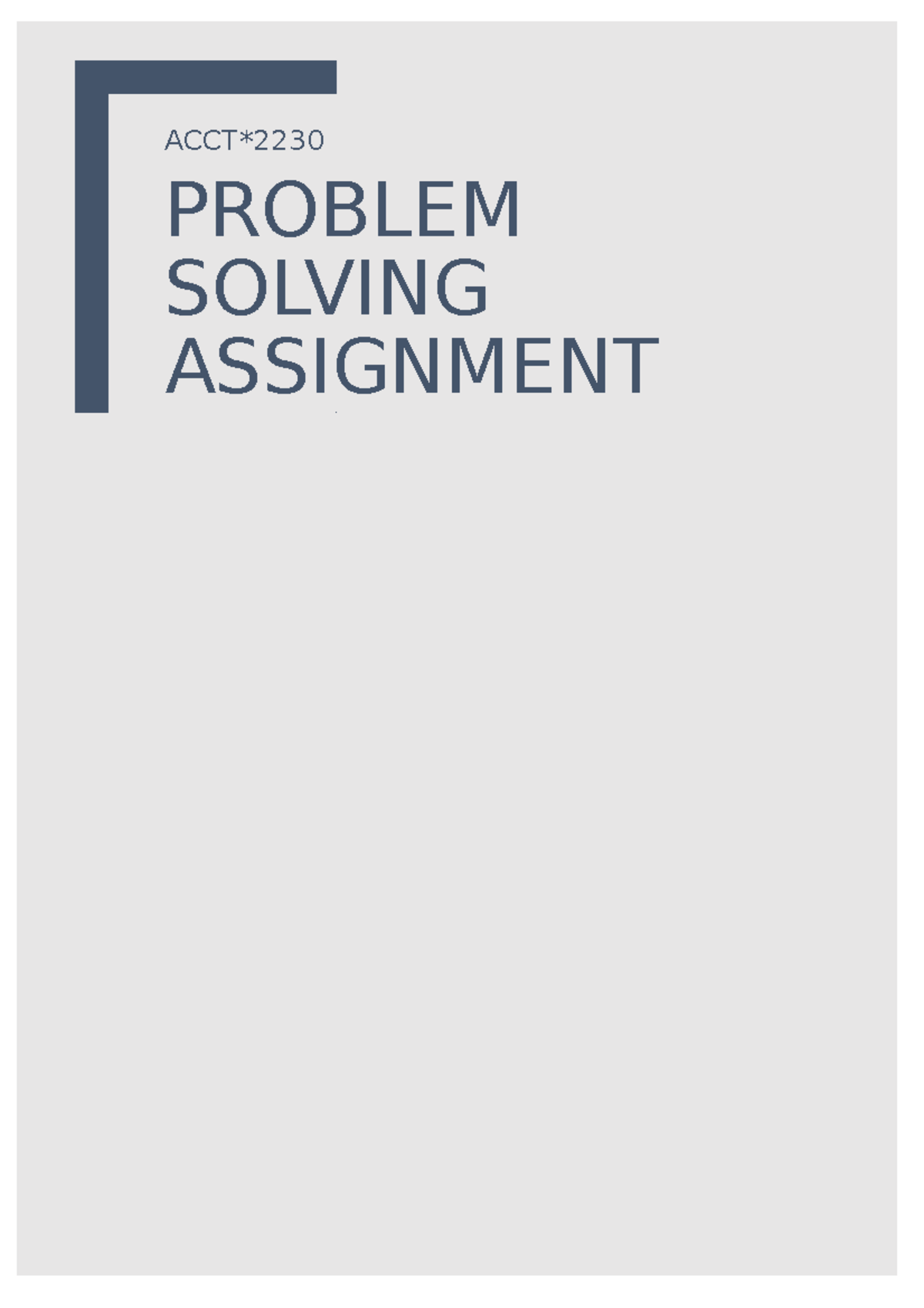 Problem Solving Assignment - ACCT 1220 - U of G - Studocu