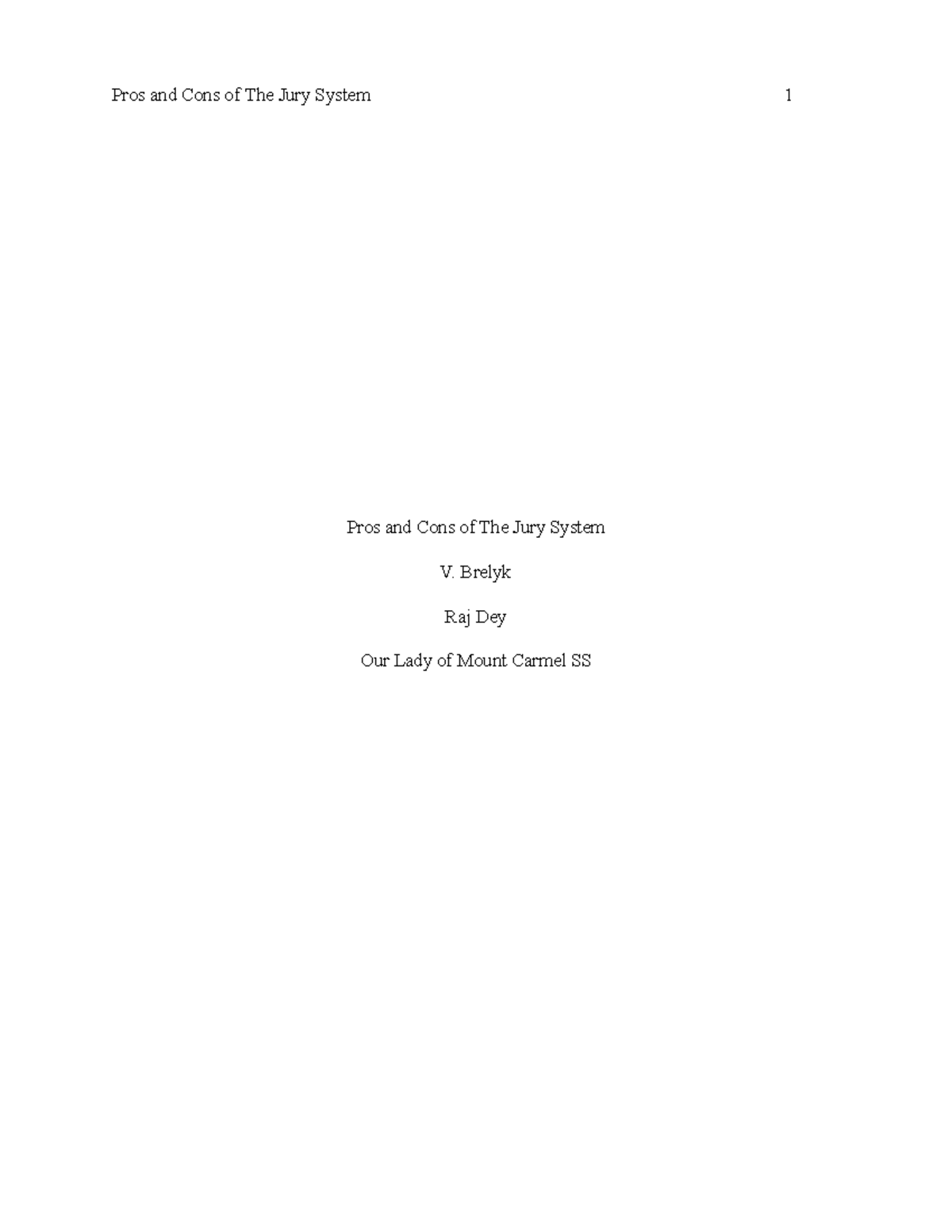 Jury System Law Essay - Pros and Cons of The Jury System V. Brelyk Raj ...