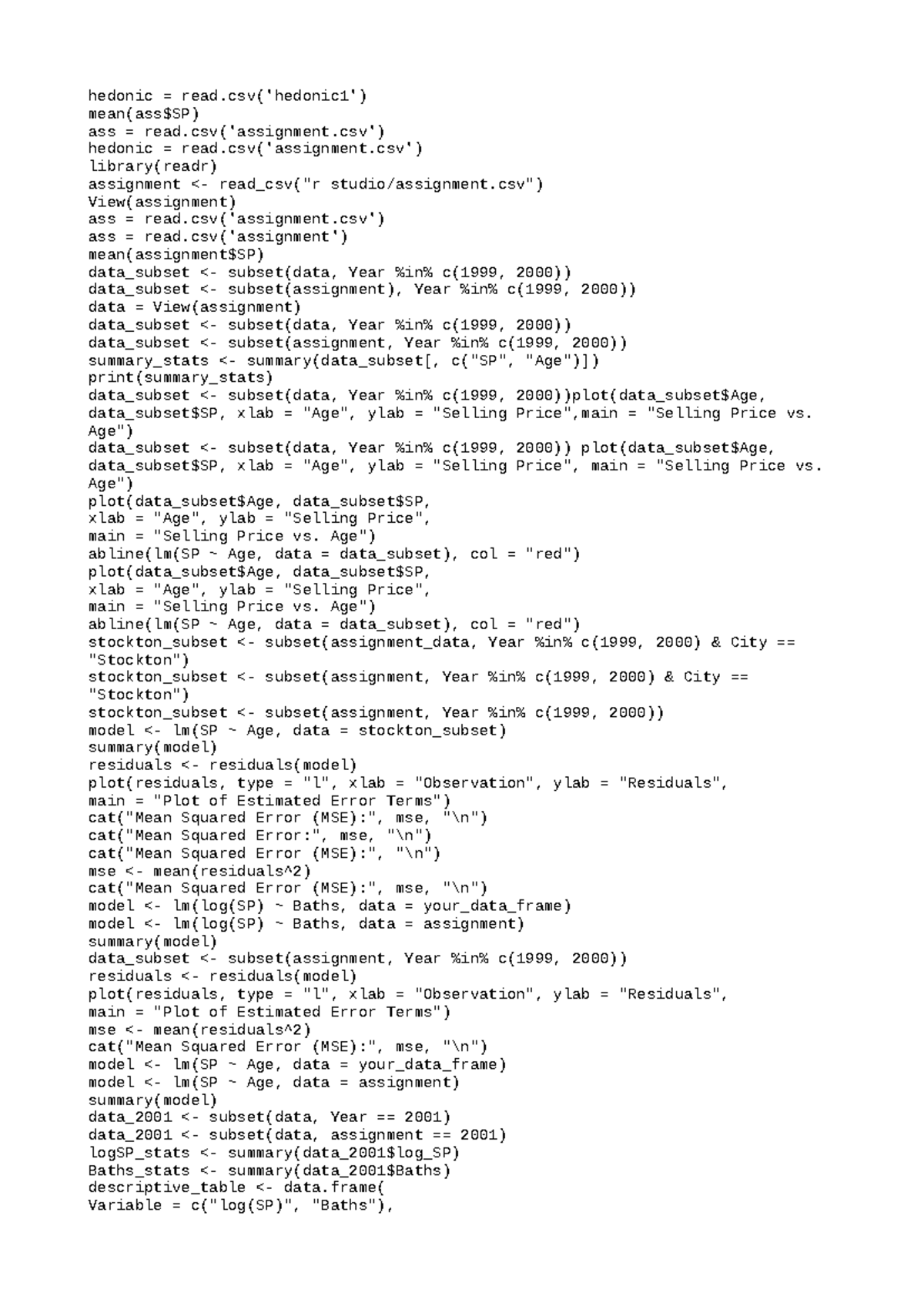 Untitled.Rhistory. Qssignment 1 - hedonic = read('hedonic1') mean(ass ...