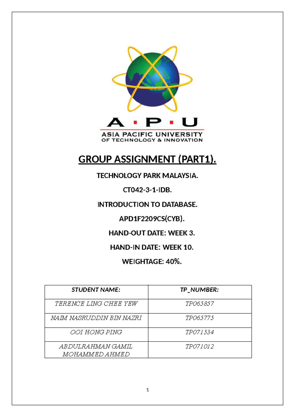 IDB group assignment sample - GROUP ASSIGNMENT (PART1). TECHNOLOGY PARK MALAYSIA. CT042-3-1-IDB ...