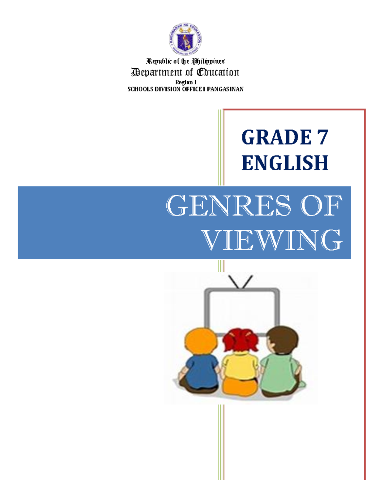 526641423 Genres of Viewing - Republic of the Philippines Department of ...
