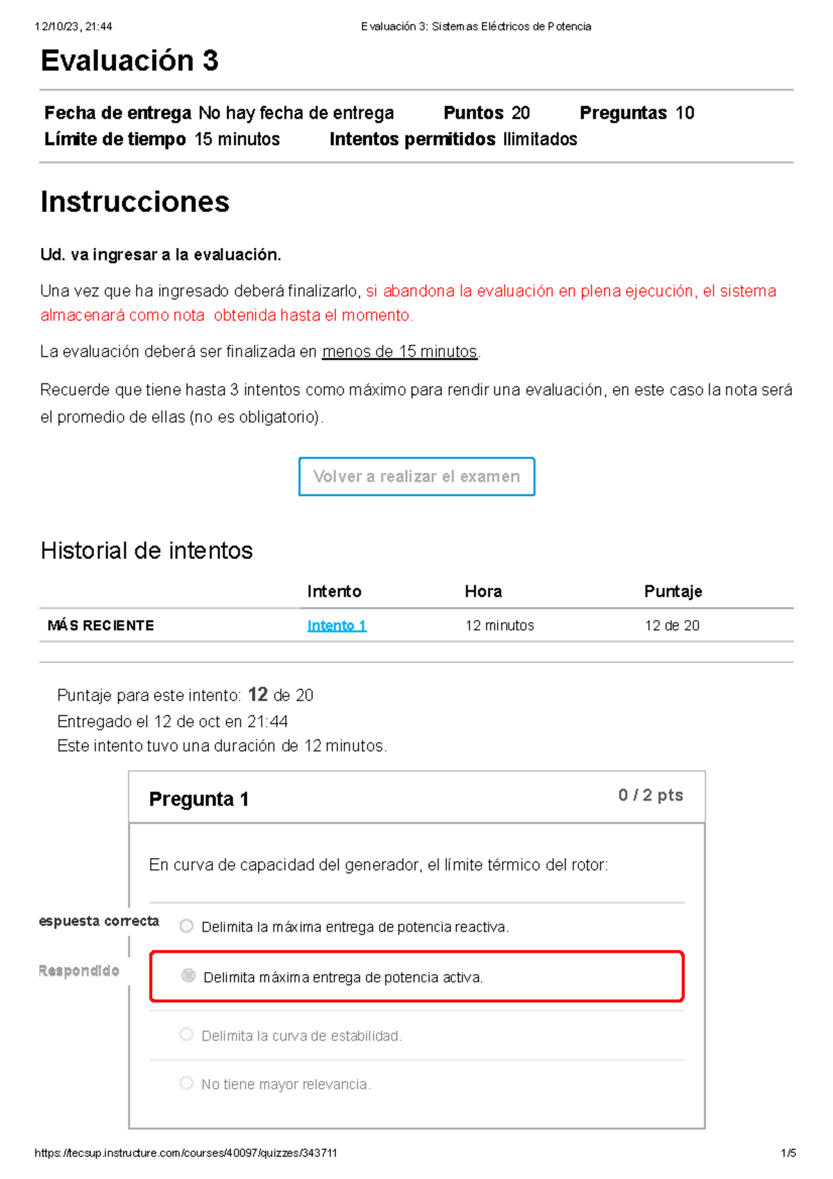 Primer intento - examen de modulo 4 - Evaluación 3 Fecha de entrega No ...