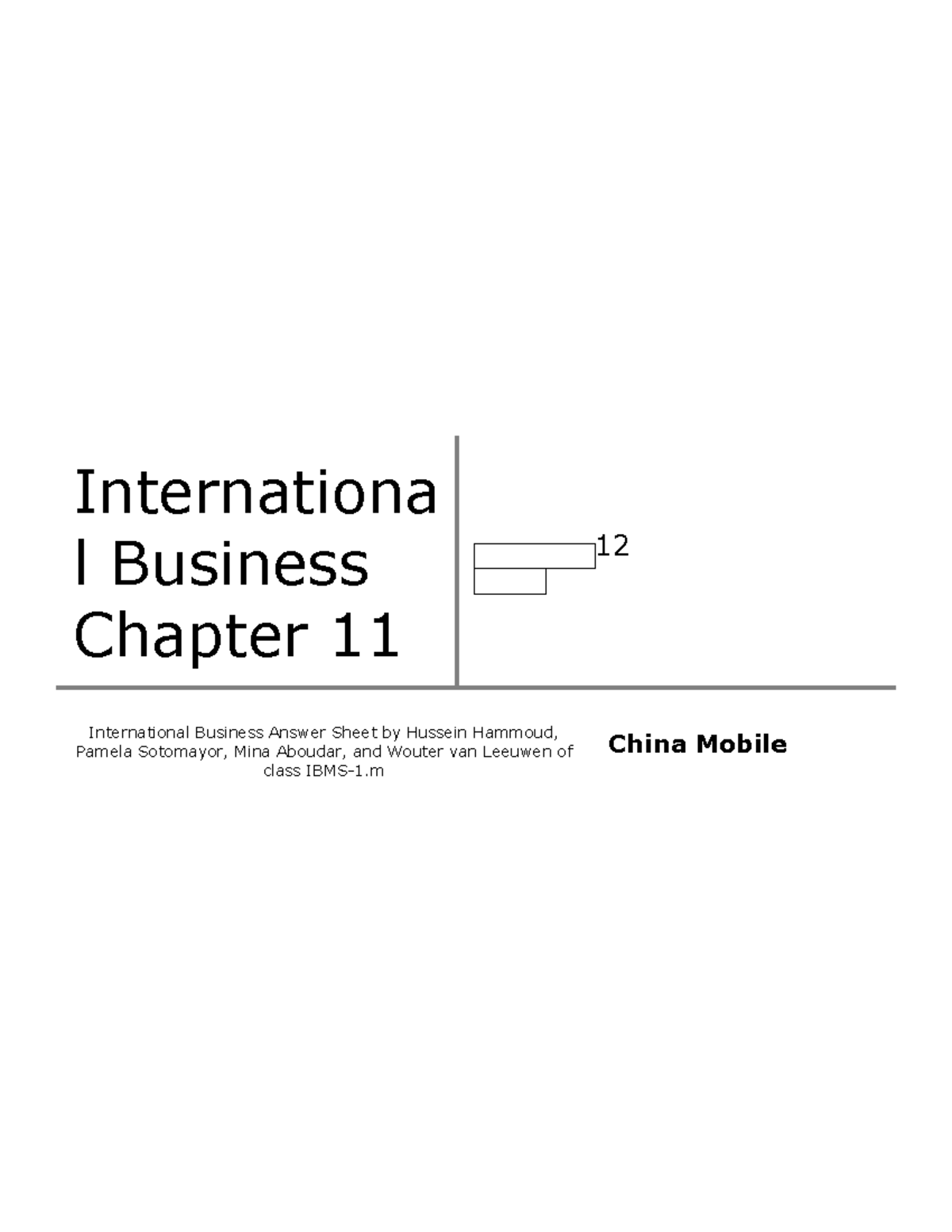 International Business Case 11 - Internationa l Business Chapter 11 12 ...
