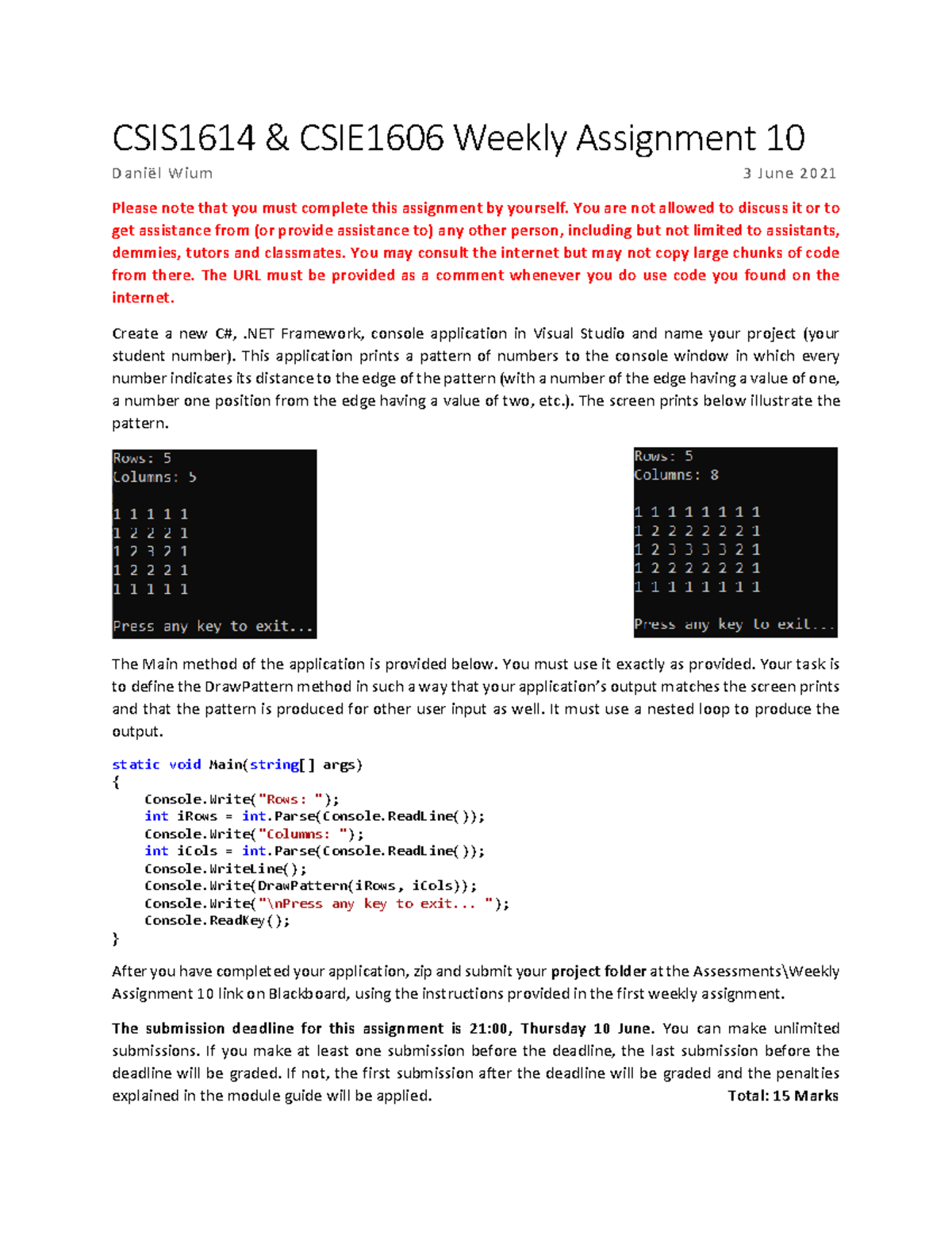 Weekly Assignment 10 - Asssignment work for programming and problem solving from university of ...