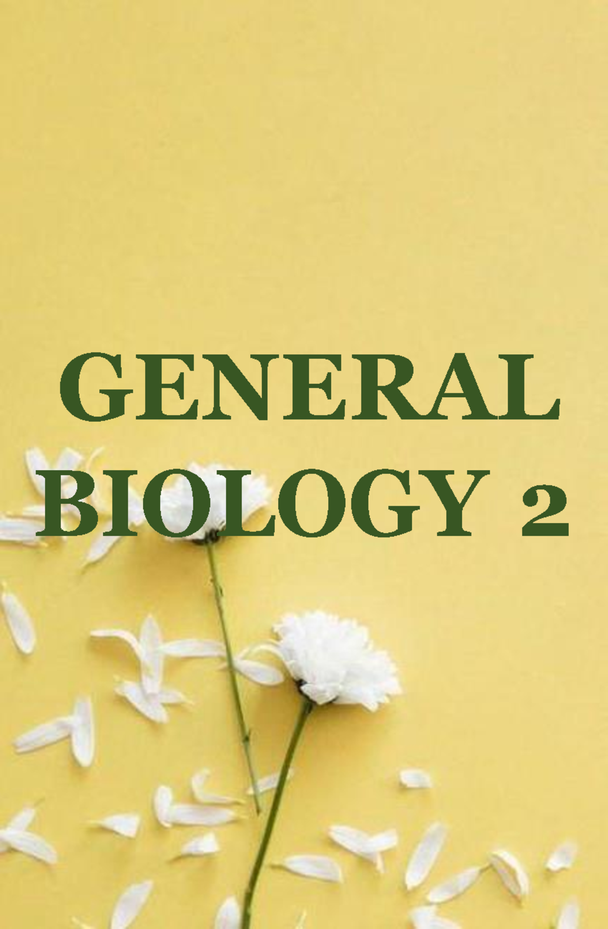 General Biology 2 ww333 - GENERAL BIOLOGY 2 WRITTEN WORK How does an ...