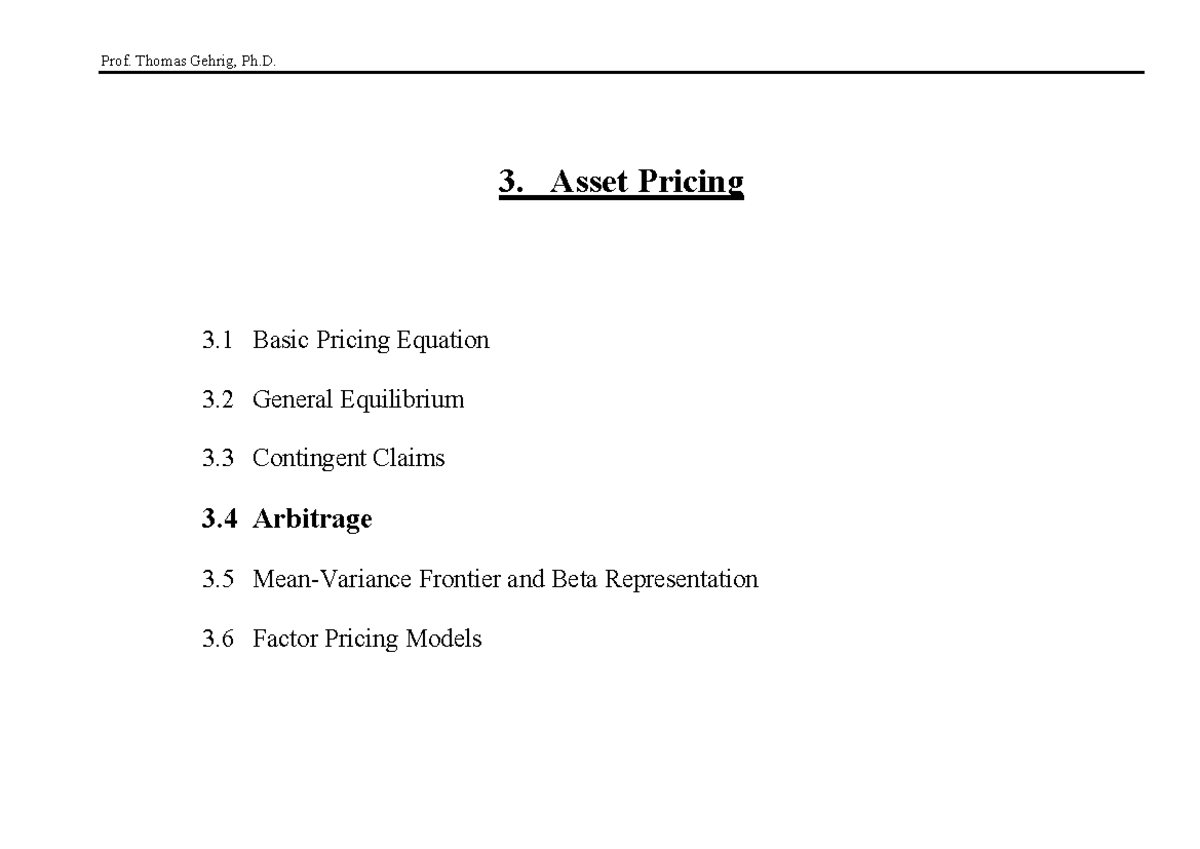 AP I Ch 3-4 24S.pdf arbitrage - Prof. Thomas Gehrig, Ph. 3. Asset ...