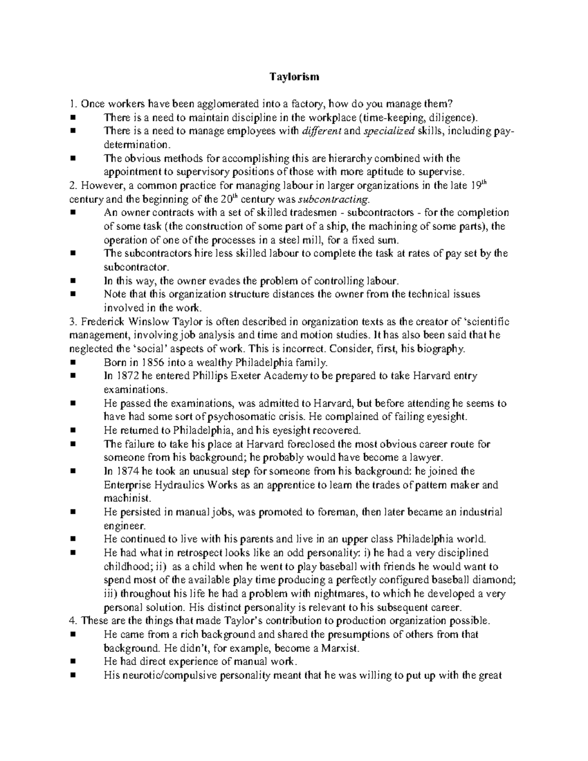 File13Taylorism - prof's notes - Taylorism 1. Once workers have been ...