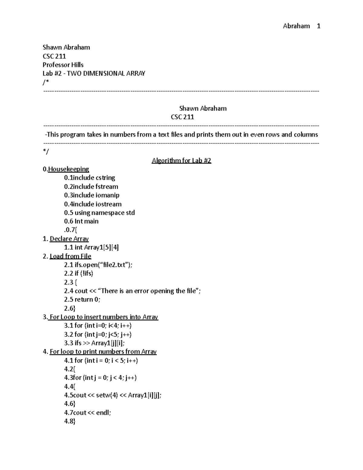 Lab #2- Array - Shawn Abraham CSC 211 Professor Hills Lab #2 - TWO ...