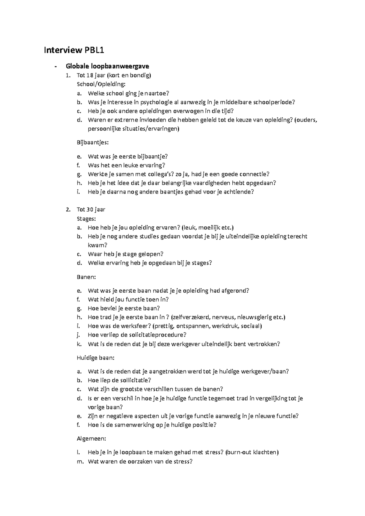 Interview PBL1 - Interview PBL - Globale loopbaanweergave 1. Tot 18 jaar (kort en bondig ...