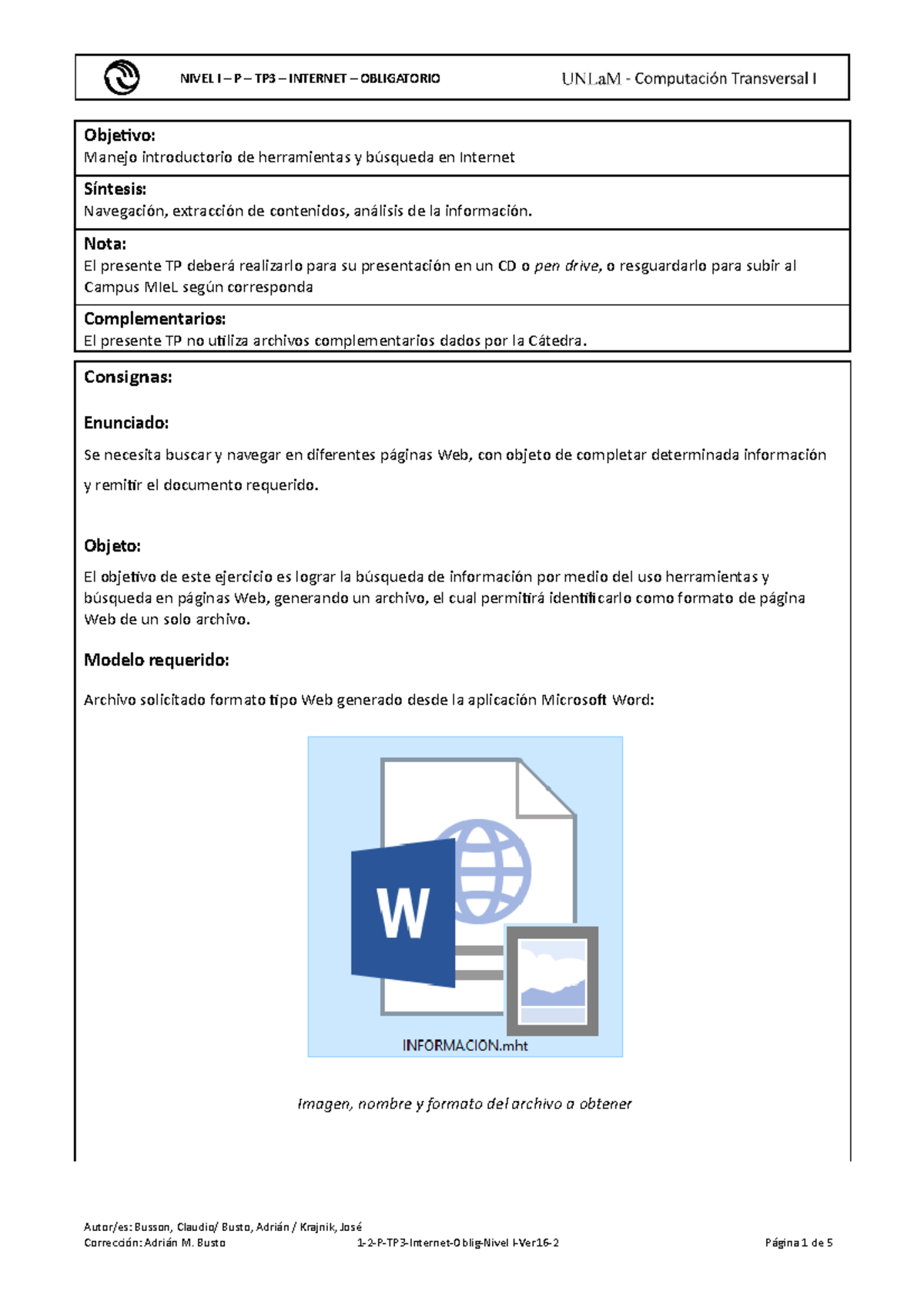 1 2 P TP3 Internet Oblig Nivel I Ver16 21 - NIVEL I – P – TP3 – INTERNET – OBLIGATORIO Objetivo ...