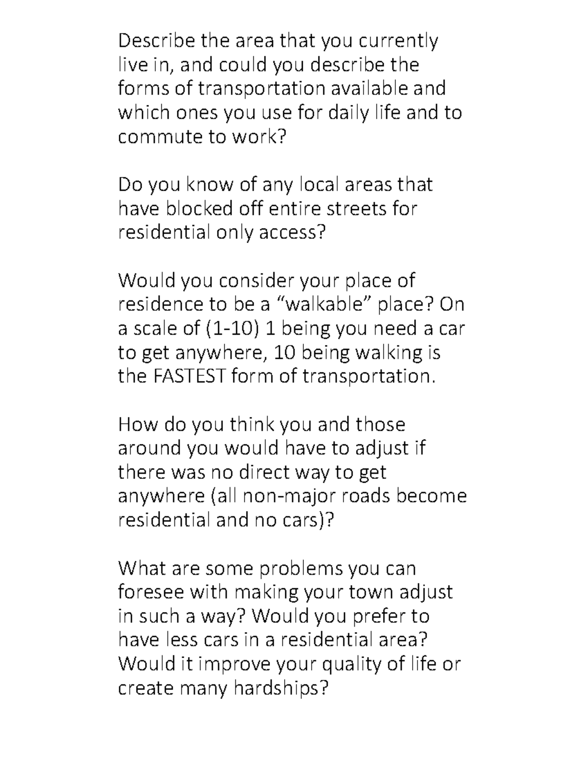 Sample 1353gtf4w4eg - Describe the area that you currently live in, and ...