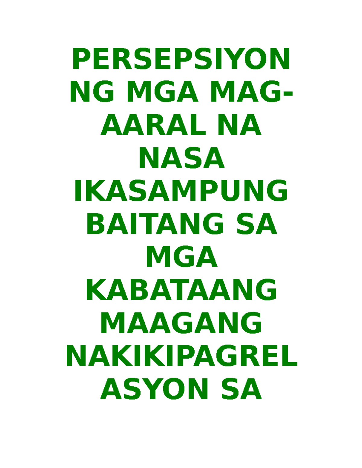 Persepsyon NG M-WPS Office - PERSEPSIYON NG MGA MAG- AARAL NA NASA ...