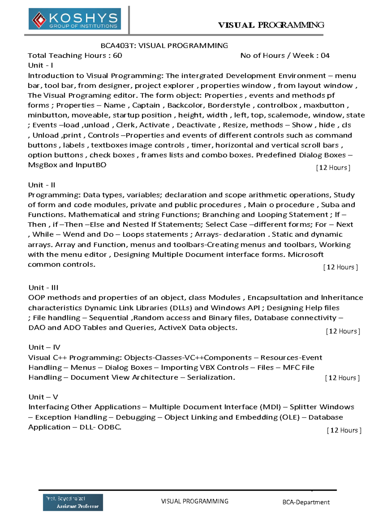 Visual programming unit 1 - VISUAL PROGRAMMING VISUAL PROGRAMMING BCA ...