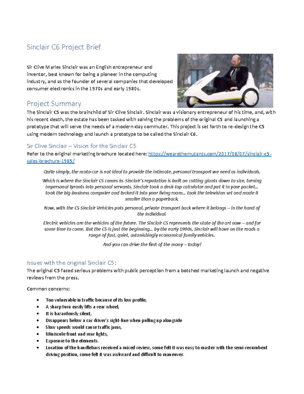 Sinclair C6 Project Brief - Project Summary The Sinclair C5 was the ...