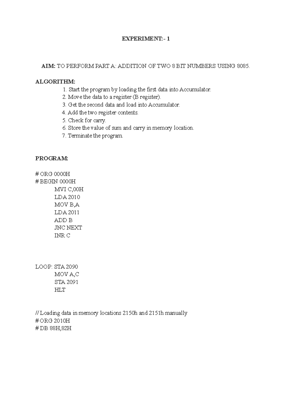 Experiment 1 coma - EXPERIMENT:- 1 AIM: TO PERFORM PART A: ADDITION OF TWO 8 BIT NUMBERS USING ...