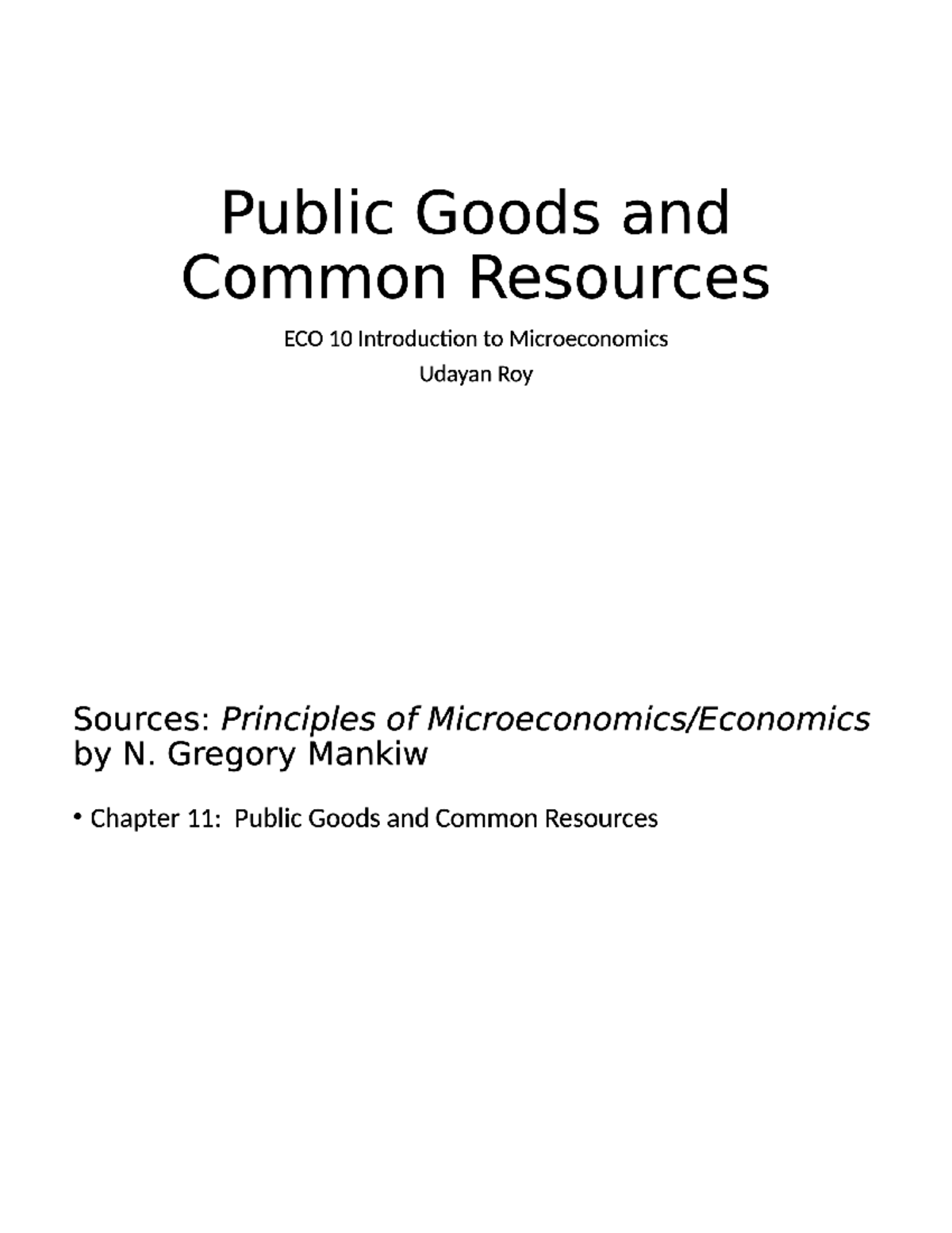 Public Goods and Common Resources (Power Point Lecture Notes ...