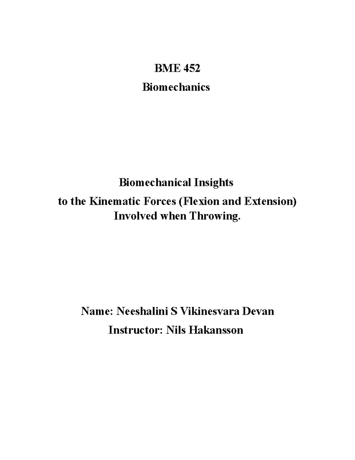 Term paper on Force - BIOE 452 - BME 452 Biomechanics Biomechanical ...