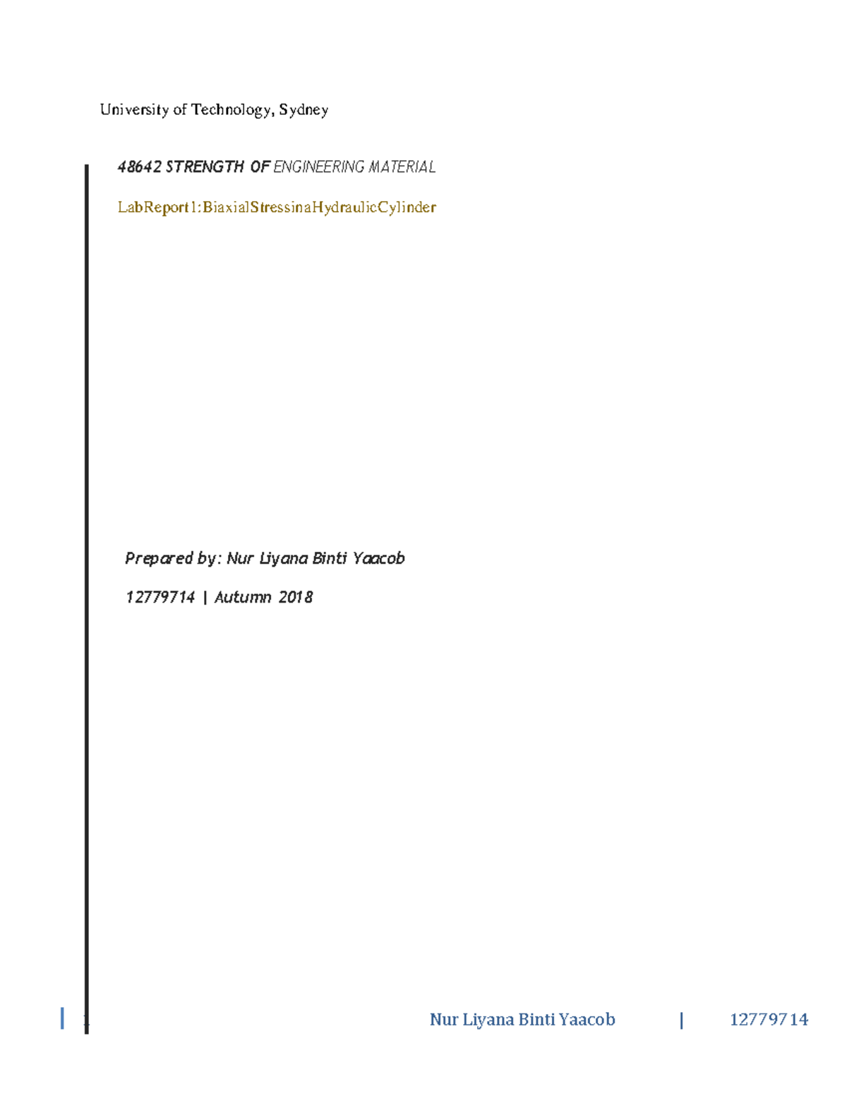 Lab report 1 - Biaxial Stress in a Hydraulic Cylinder - University of ...