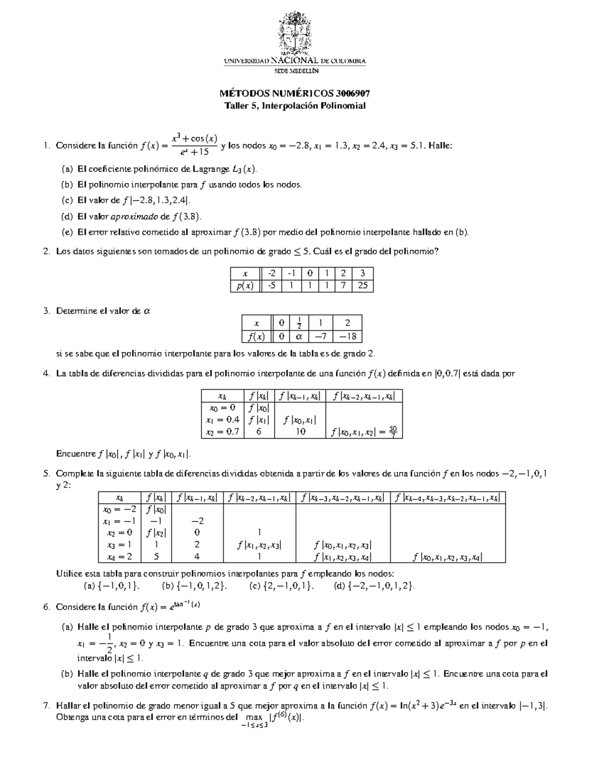 Taller Interpolacion A - M ́ETODOS NUM ́ERICOS 3006907 Taller 5, Interpolaci ́on Polinomial ...