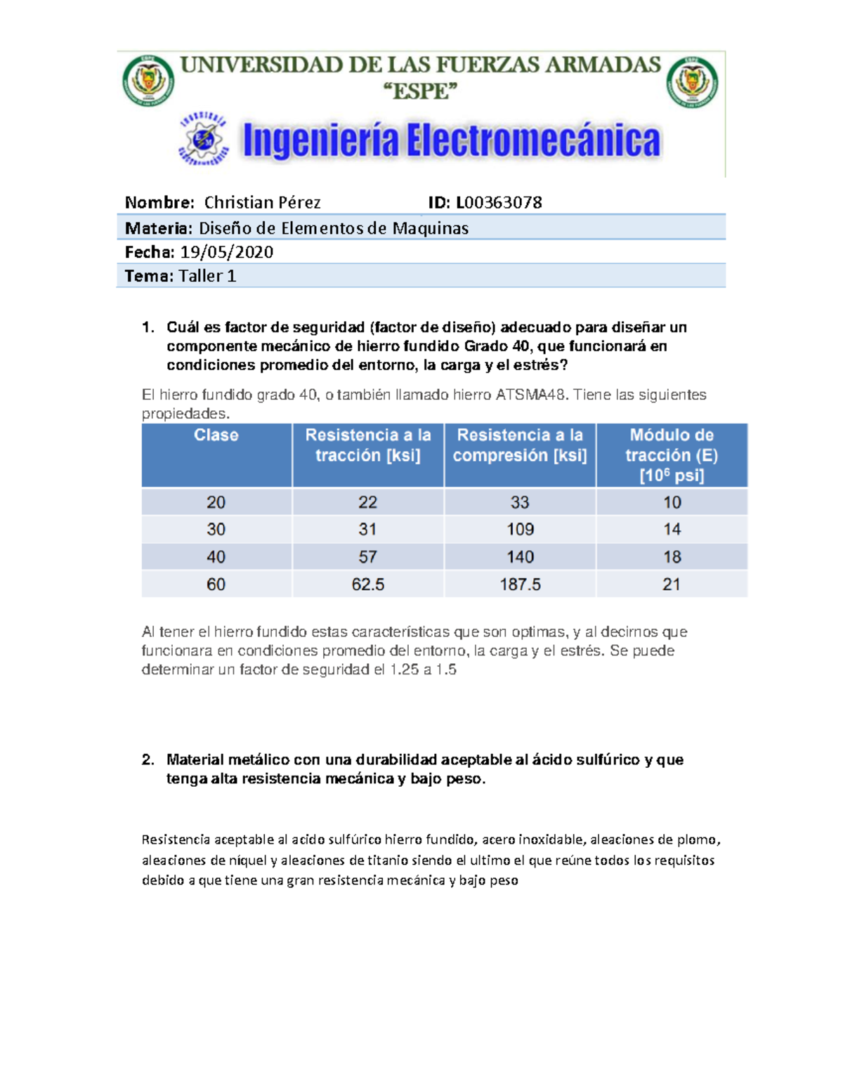 Taller 1 - Warning: TT: undefined function: 32 Nombre: Christian Pérez ID: L 00363078 Materia ...