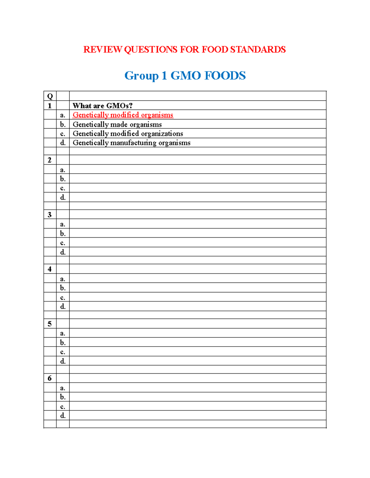 Review Questions FOOD Standards form - REVIEW QUESTIONS FOR FOOD STANDARDS Group 1 GMO FOODS Q 1 ...
