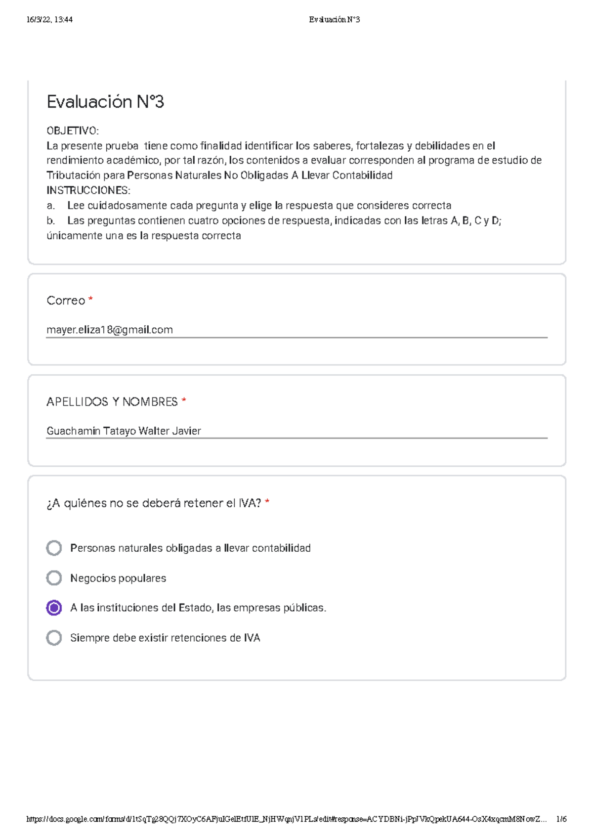 3. Prueba Semana 3 - Formularios de Google - Correo * mayer@gmail Guachamin Tatayo Walter Javier ...
