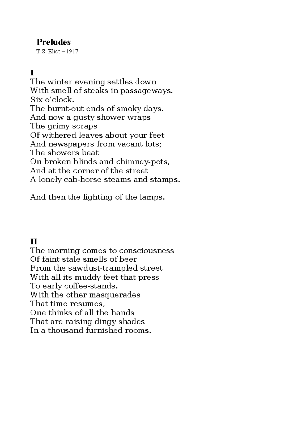 Preludes annotations - Preludes T. Eliot – 1917 I The winter evening ...