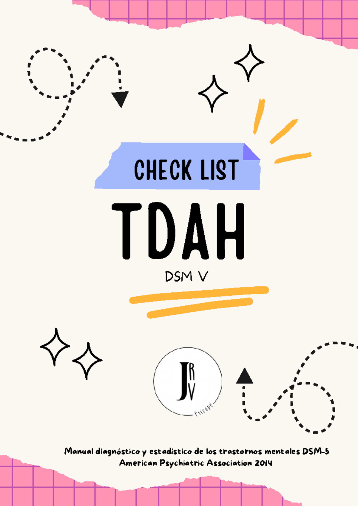 Tdah checklist - ####### DSM V TDAH CHECK LIST Manual diagnóstico y ...