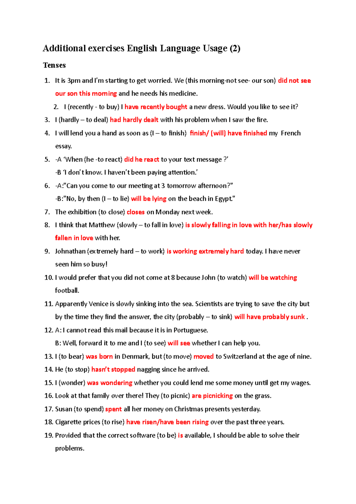 Key - Additional Exercises - Additional exercises English Language Usage (2) Tenses It is 3pm ...