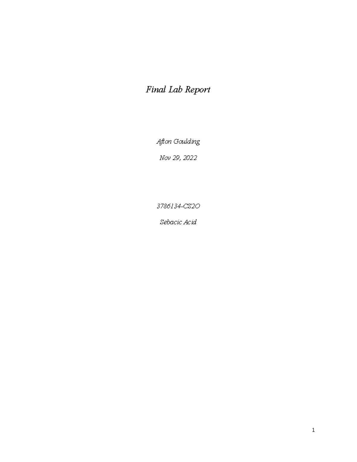 CHEM 1211K Final Lab Report Template - Final Lab Report Afton Goulding Nov 29, 2022 3786134-CS2O ...