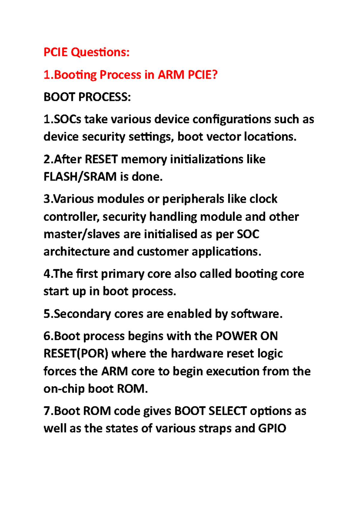 PCIE Questions for definite interview - PCIE Questions: 1 Process in ARM PCIE? BOOT PROCESS: 1 ...