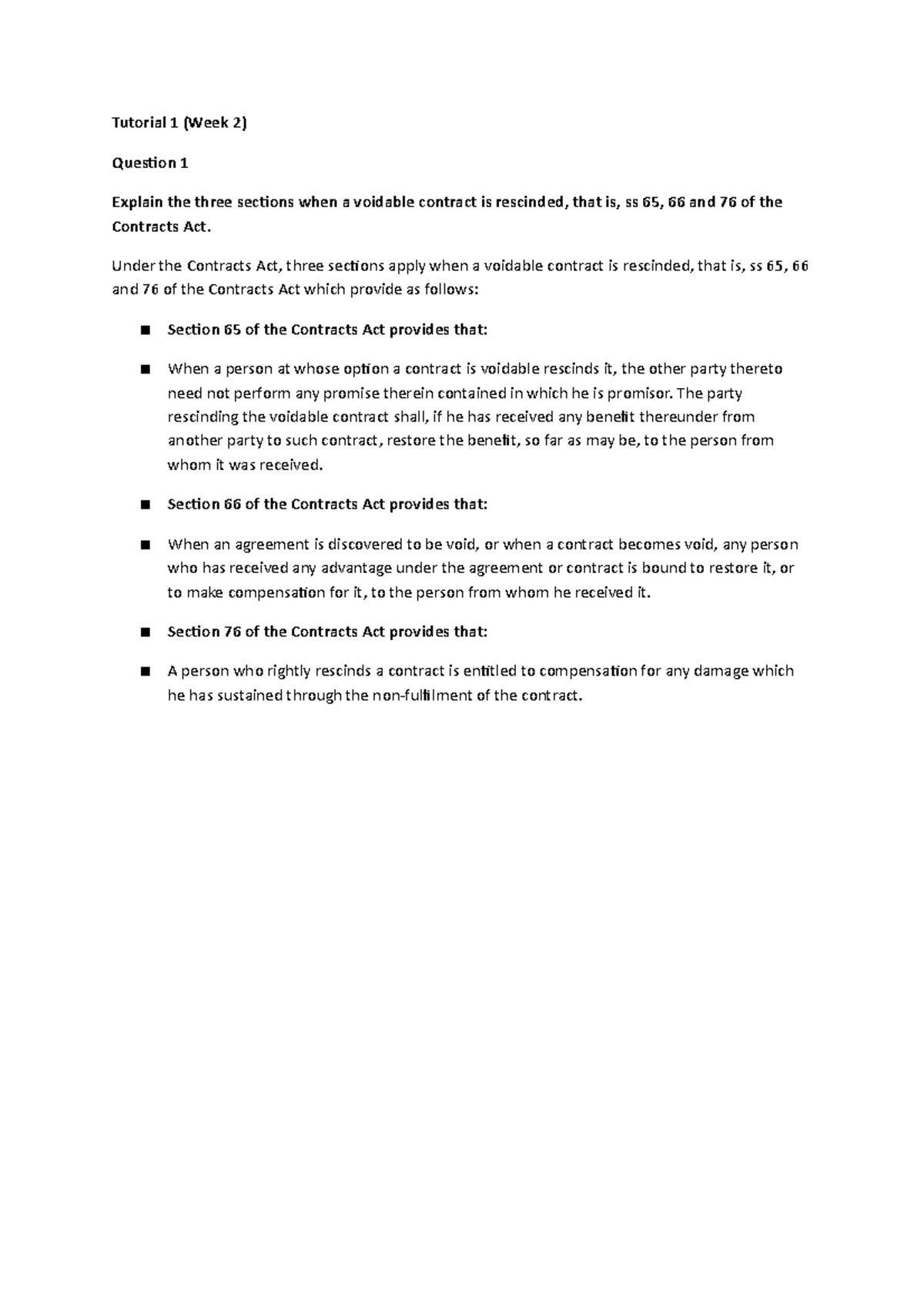 Tutorial 1- Economic duress contracts law - Tutorial 1 (Week 2) Question 1 Explain the three ...