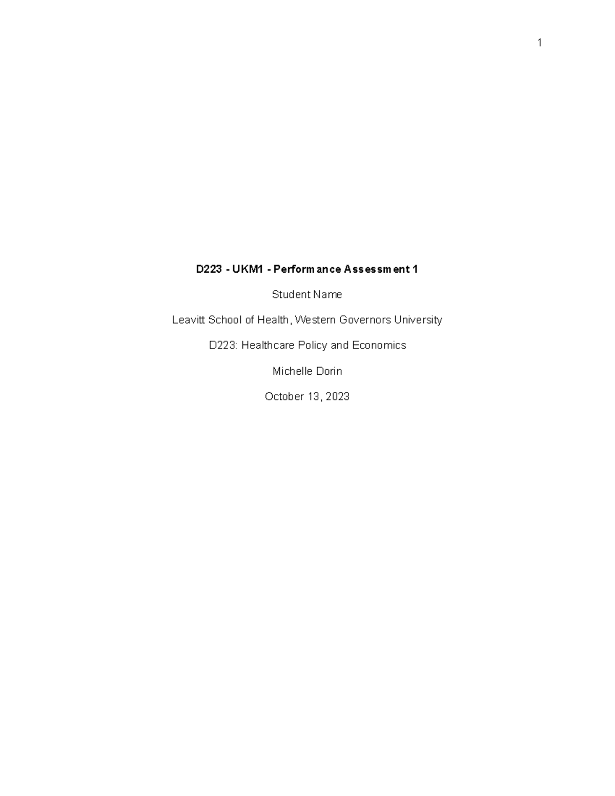 UKM1 Task 1 Healthcare Organization Analysis - D223 - UKM1 ...