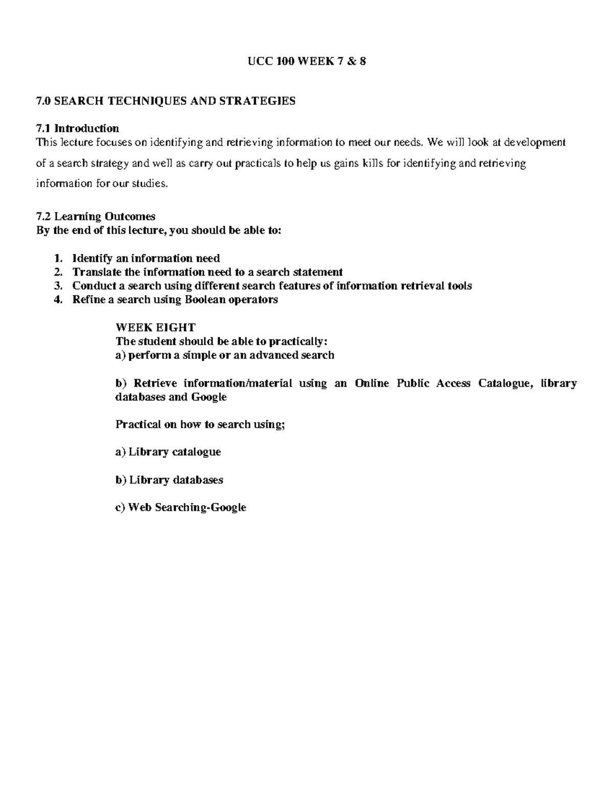 UCC 100 WEEK 7 021832 - UCC 100 WEEK 7 & 8 7 SEARCH TECHNIQUES AND ...