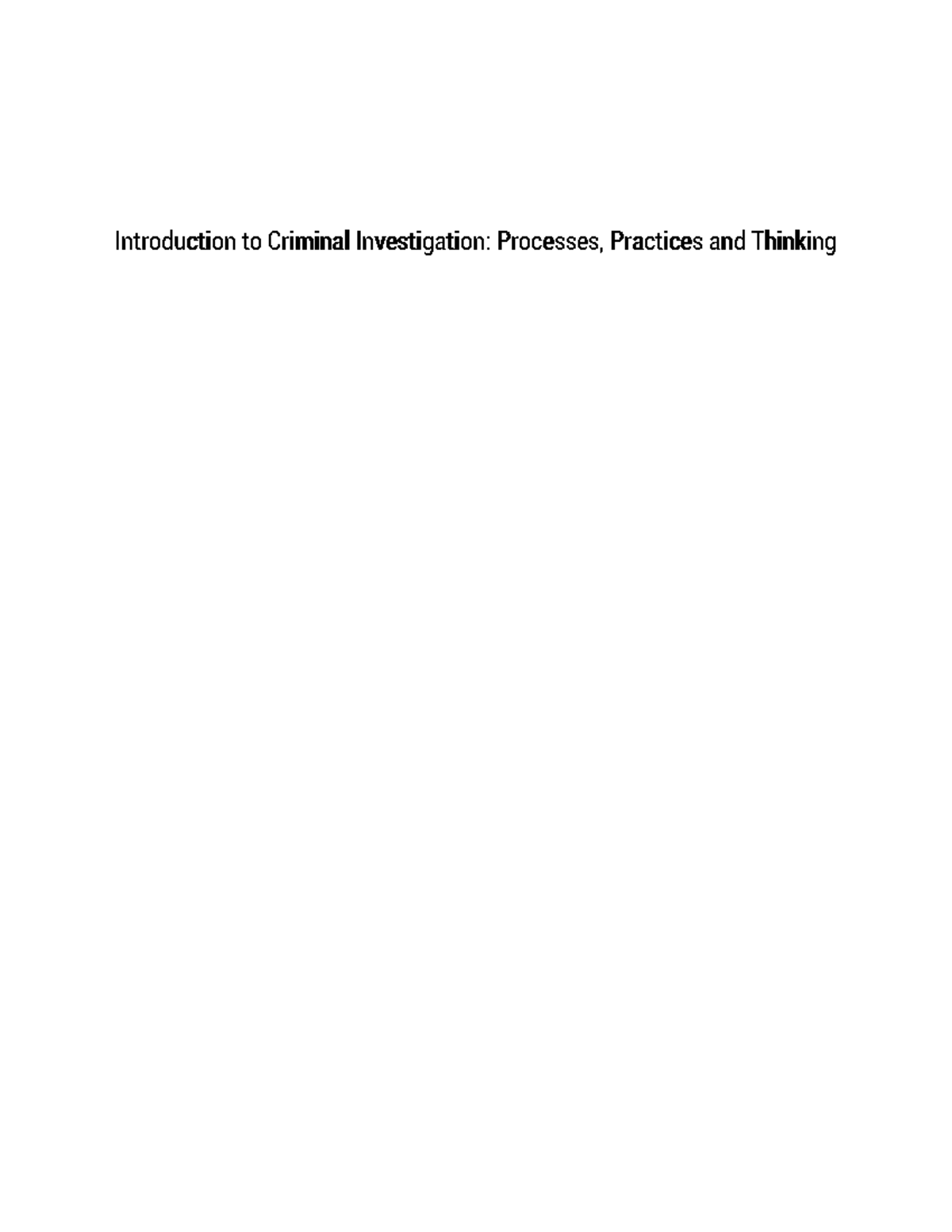 Introduction to Criminal Investigation Processes Practices and Thinking ...