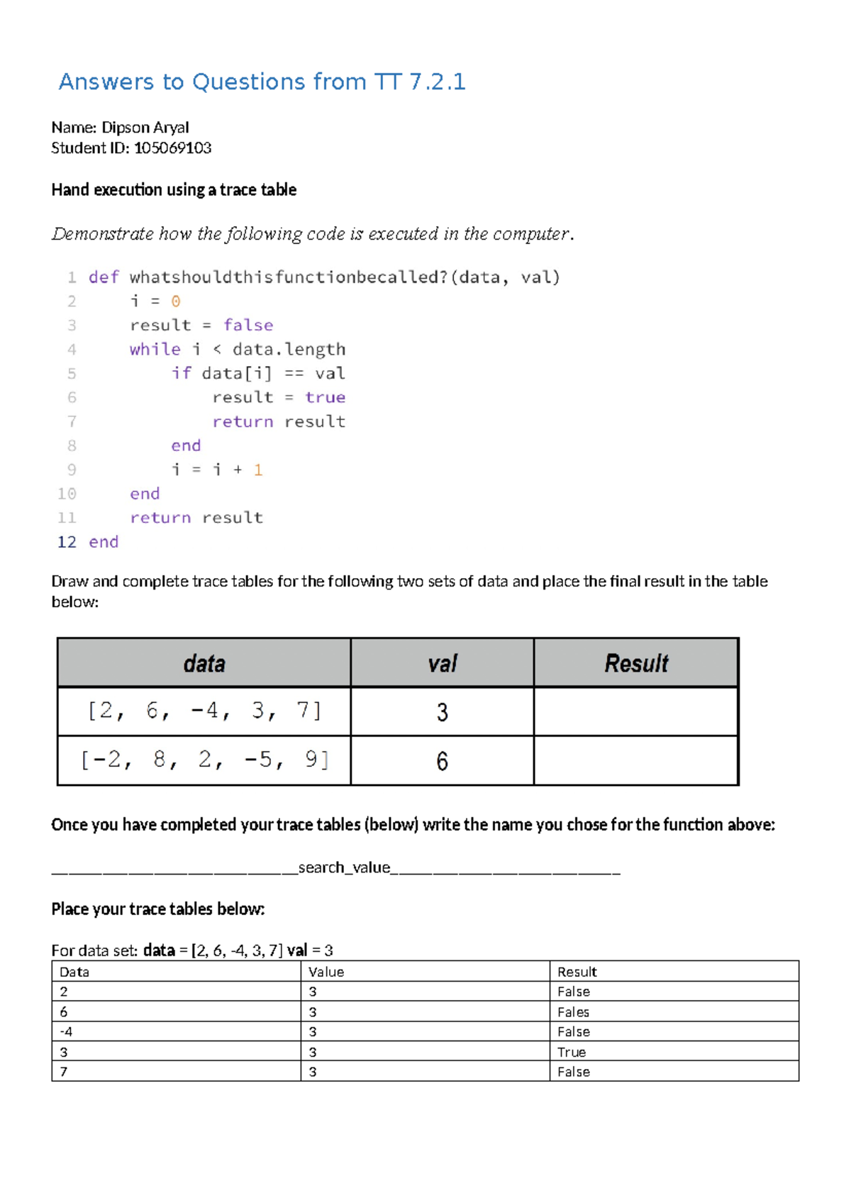 Tutorial Task - Hand execution - Array Search - Answers to Questions from TT 7. Name: Dipson ...