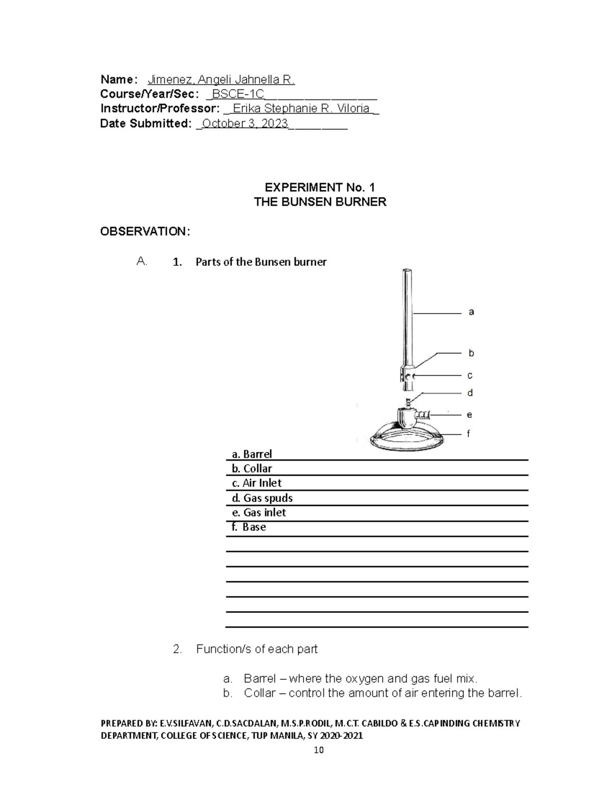 Experiment #1 Activity - Parts of the Bunsen burner a. Barrel b. Collar ...