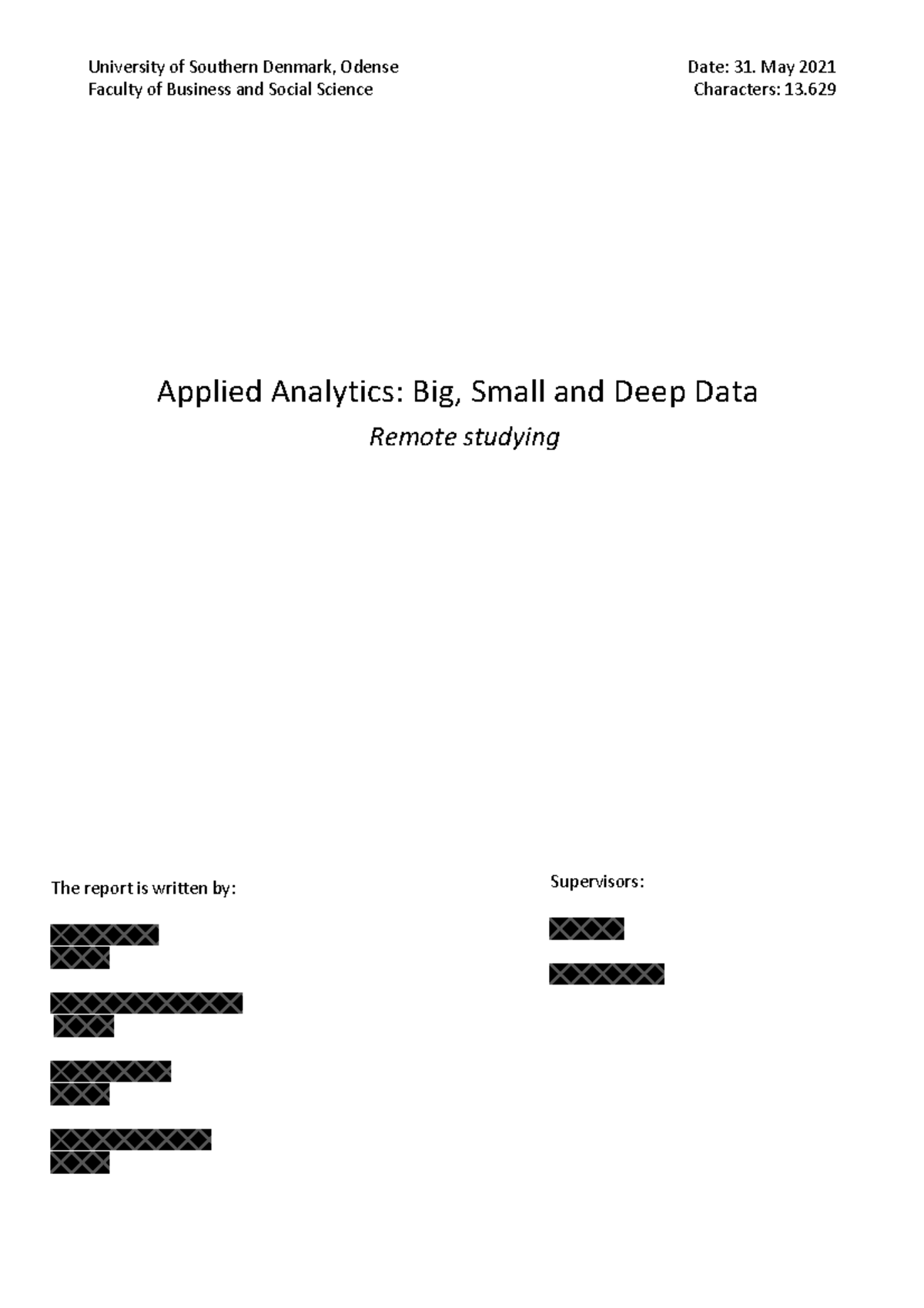 Applied analytics report done group 15 - University of Southern Denmark ...