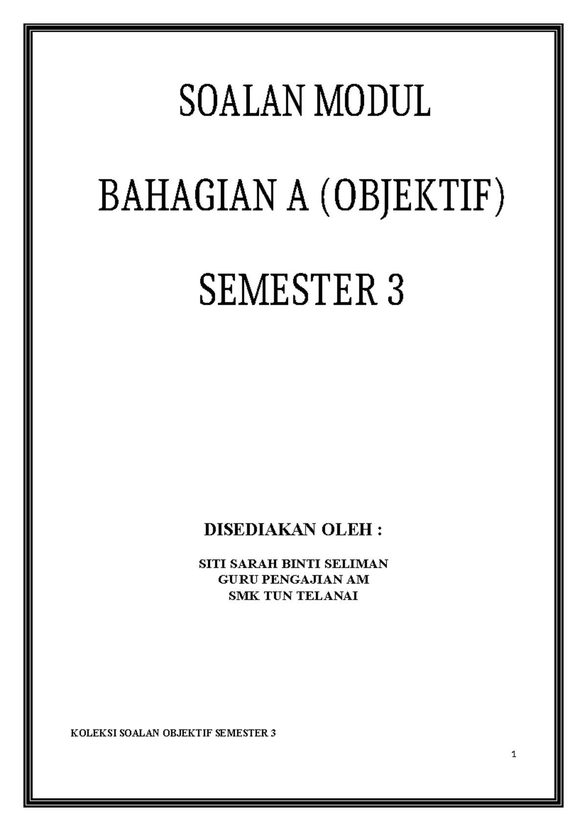 100+ soalan objektif sem 3 & jawapan - SOALAN MODUL BAHAGIAN A ...
