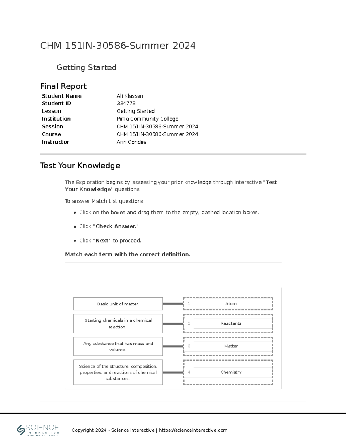 Getting Started - HOL Science interactive. - Student Name Ali Klassen ...