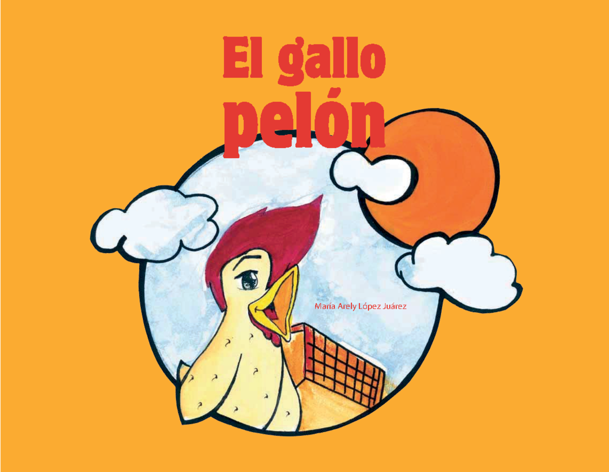 El gallo pelon WEB - dada - María Arely López Juárez El gallo pelón ...