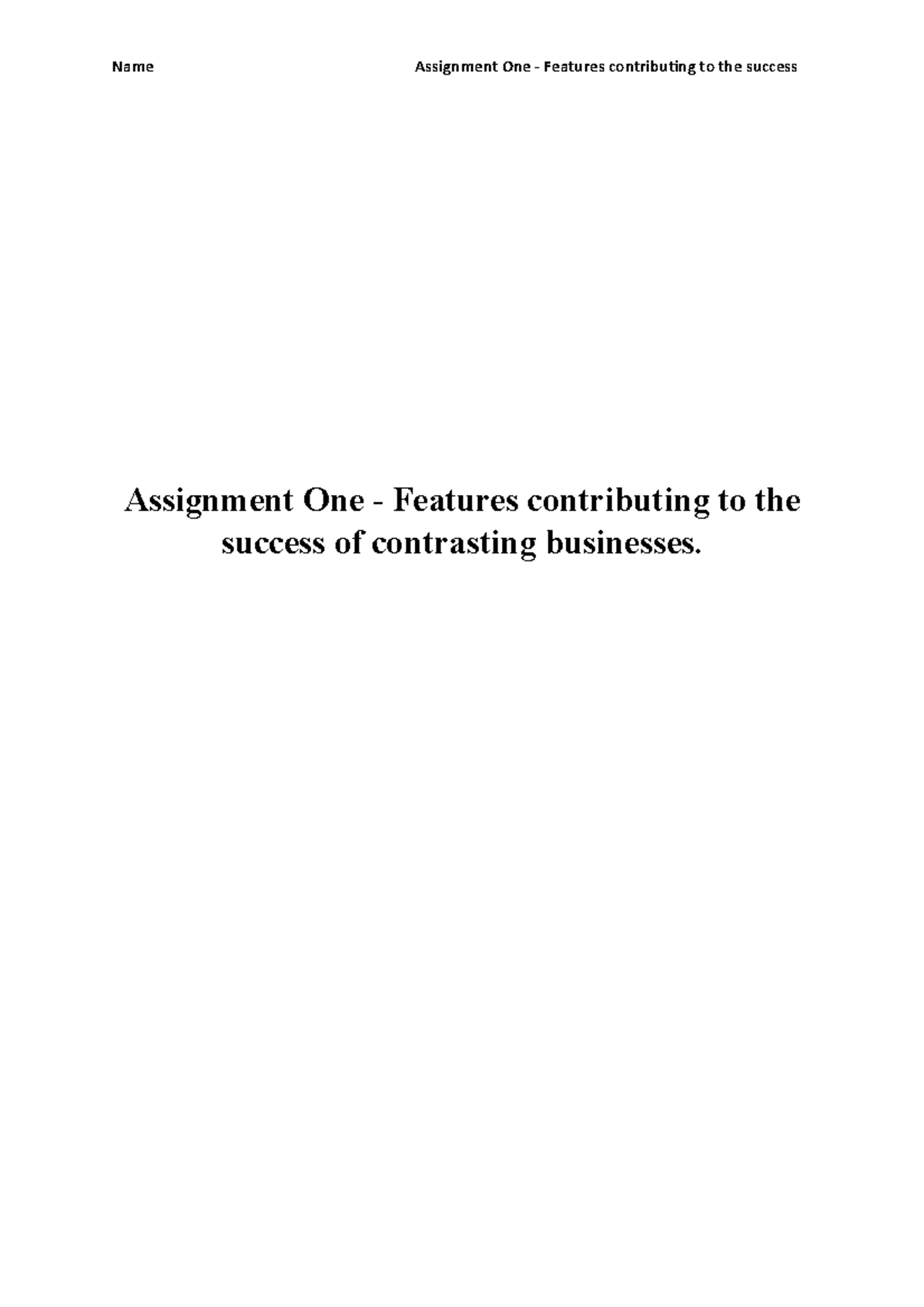 Unit 1-Assignment One- Assignment One - Features contributing to the ...